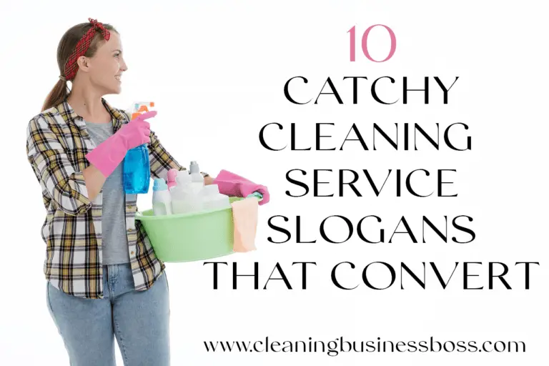 Ten Catchy Cleaning Service Slogans That Convert - Cleaning Business Boss