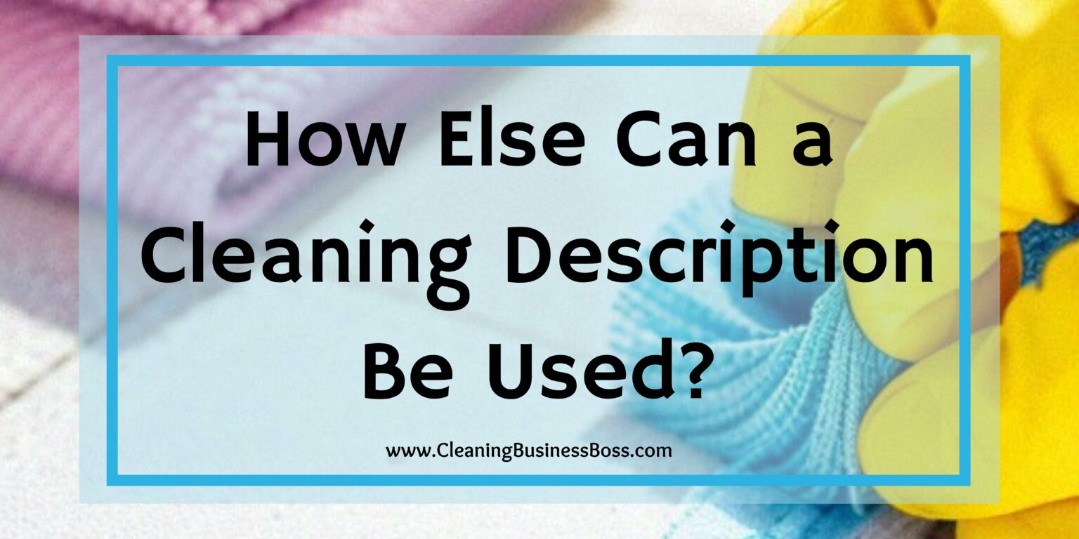 Cleaning Business Descriptions (With an Example!) - Cleaning Business Boss