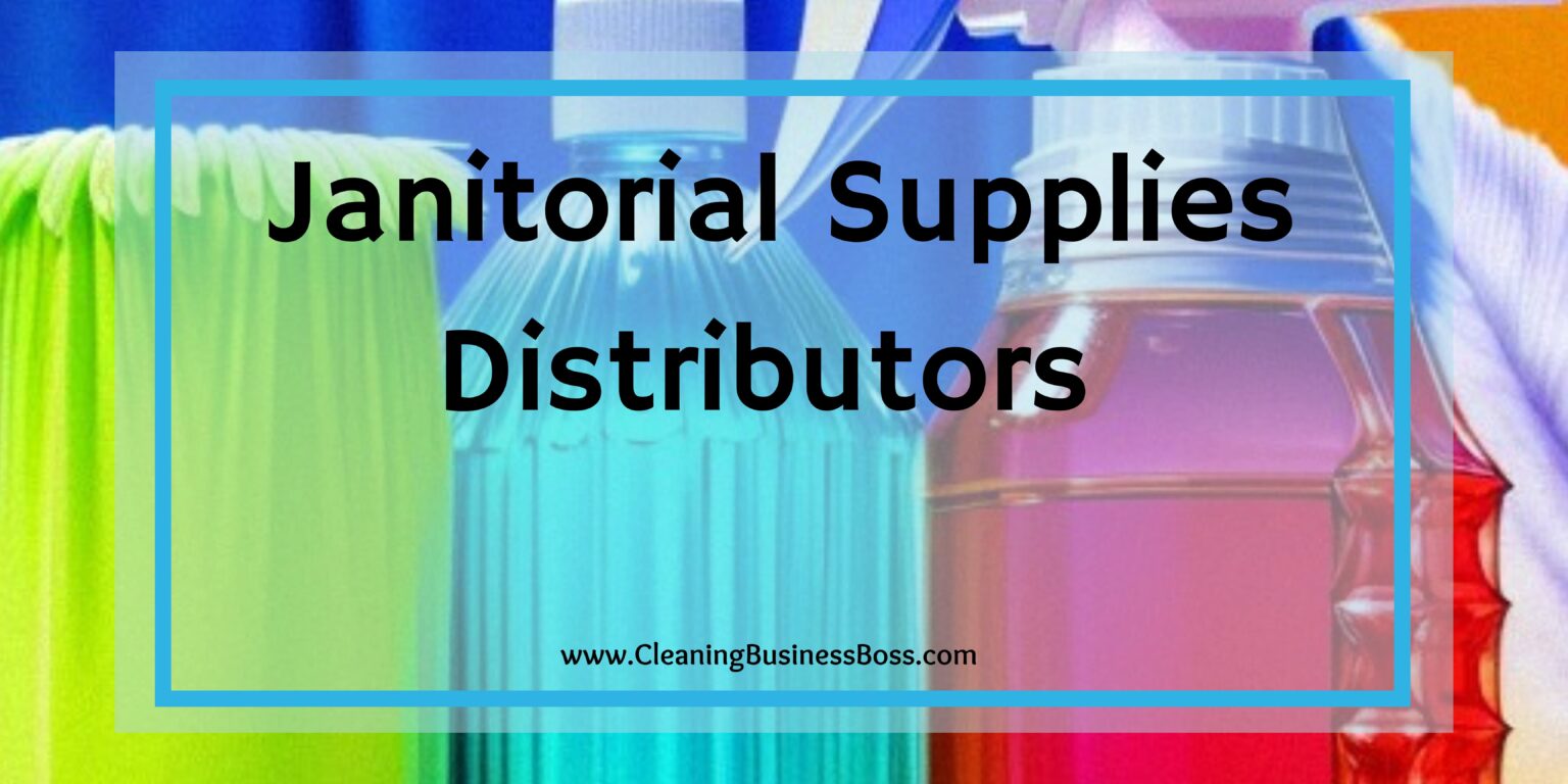 Where to Find And Buy Supplies for Your Cleaning Business? - Cleaning ...