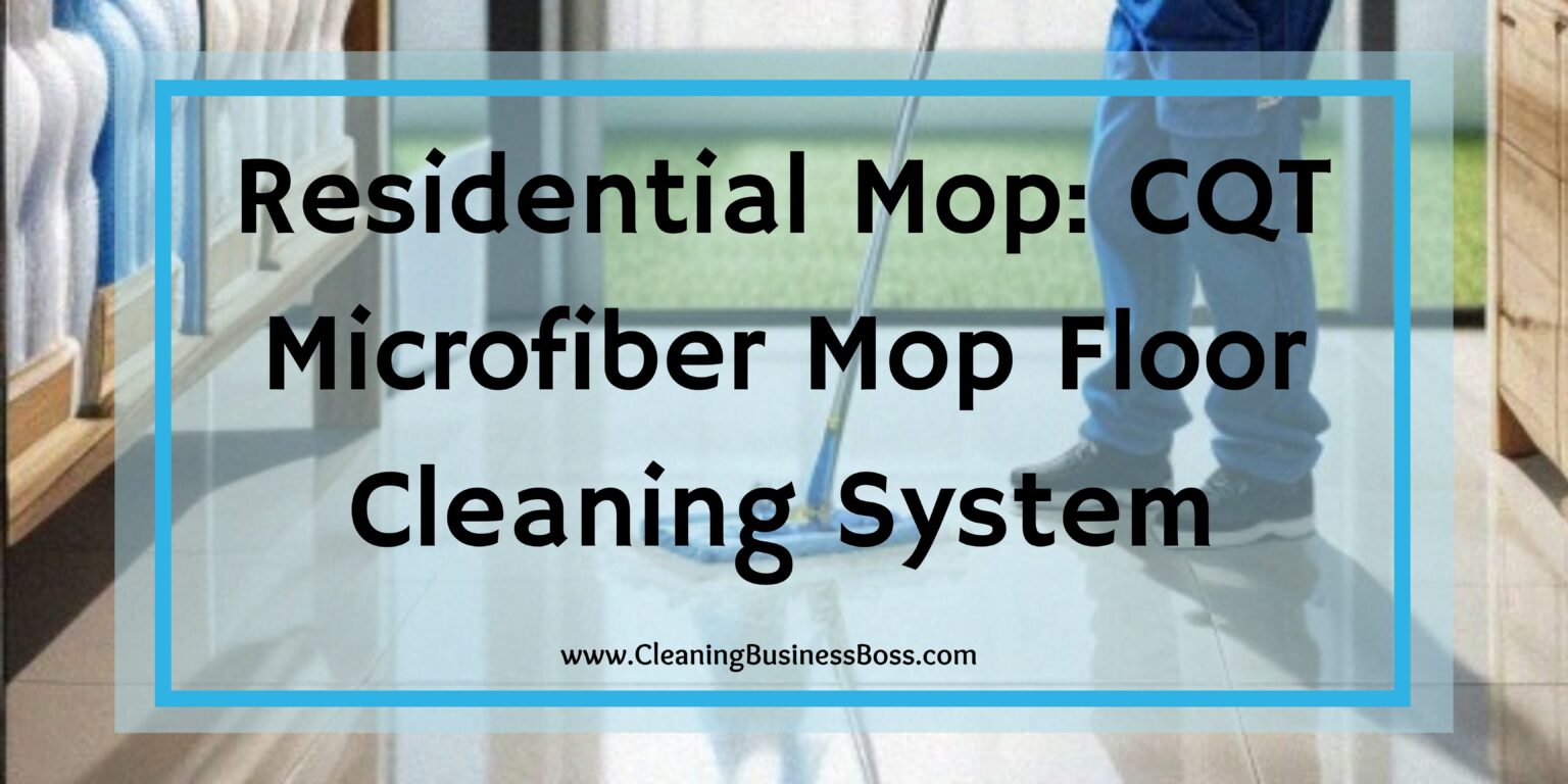 The 5 Best Mops for a Cleaning Business - Cleaning Business Boss