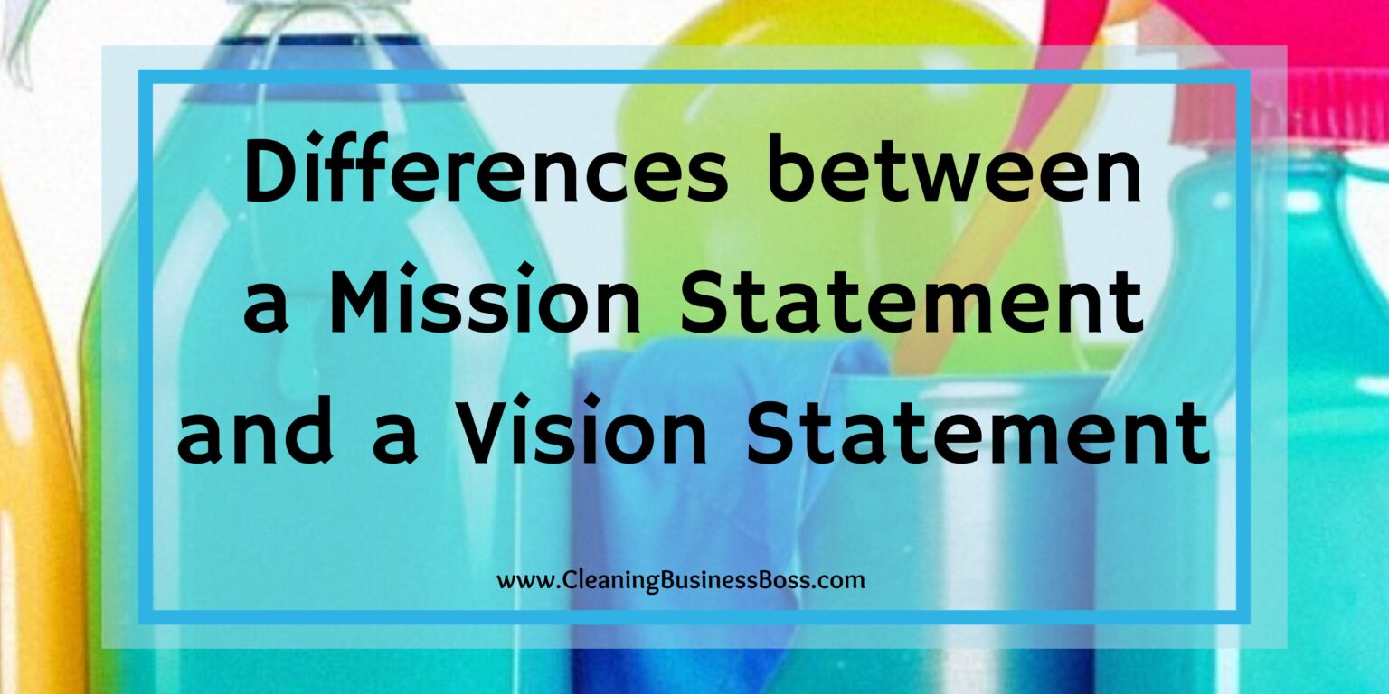 How to Write Your Cleaning Business Mission Statement? - Cleaning ...