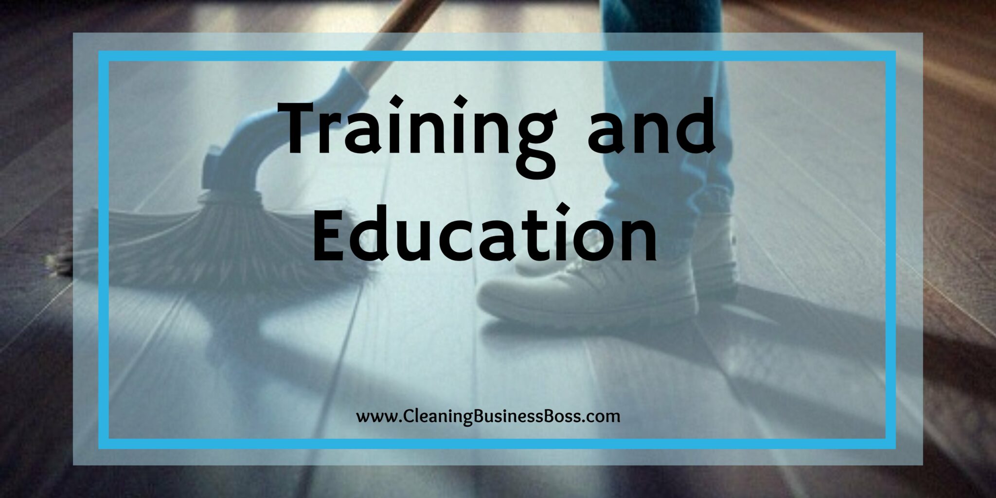 How To Start A Foreclosure Cleaning Business - Cleaning Business Boss