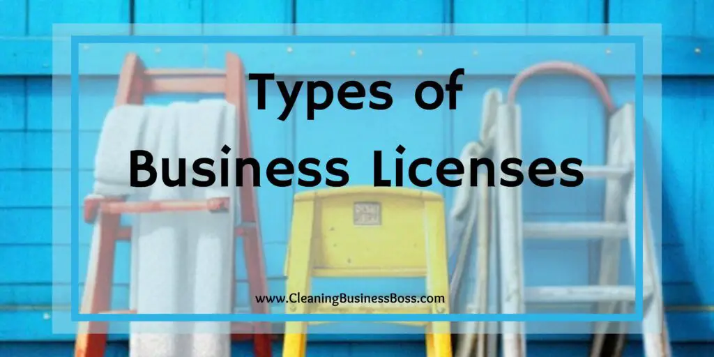 Do I Need a Business License For My Cleaning Business? - Cleaning ...