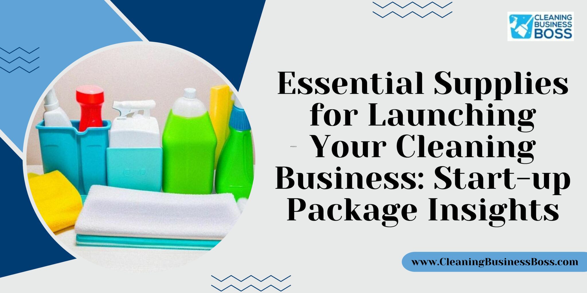 Essential Supplies for Launching Your Cleaning Business: Start-up ...